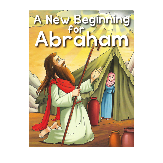 Learning is Fun. BIBLE STORIES-A NEW BEGINNING FOR ABRAHAM