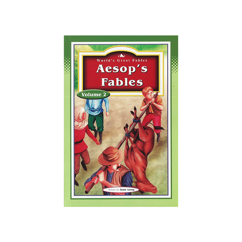 Learning is Fun. WORLD'S GREAT FABLES-AESOP'S FABLES VOLUME 2
