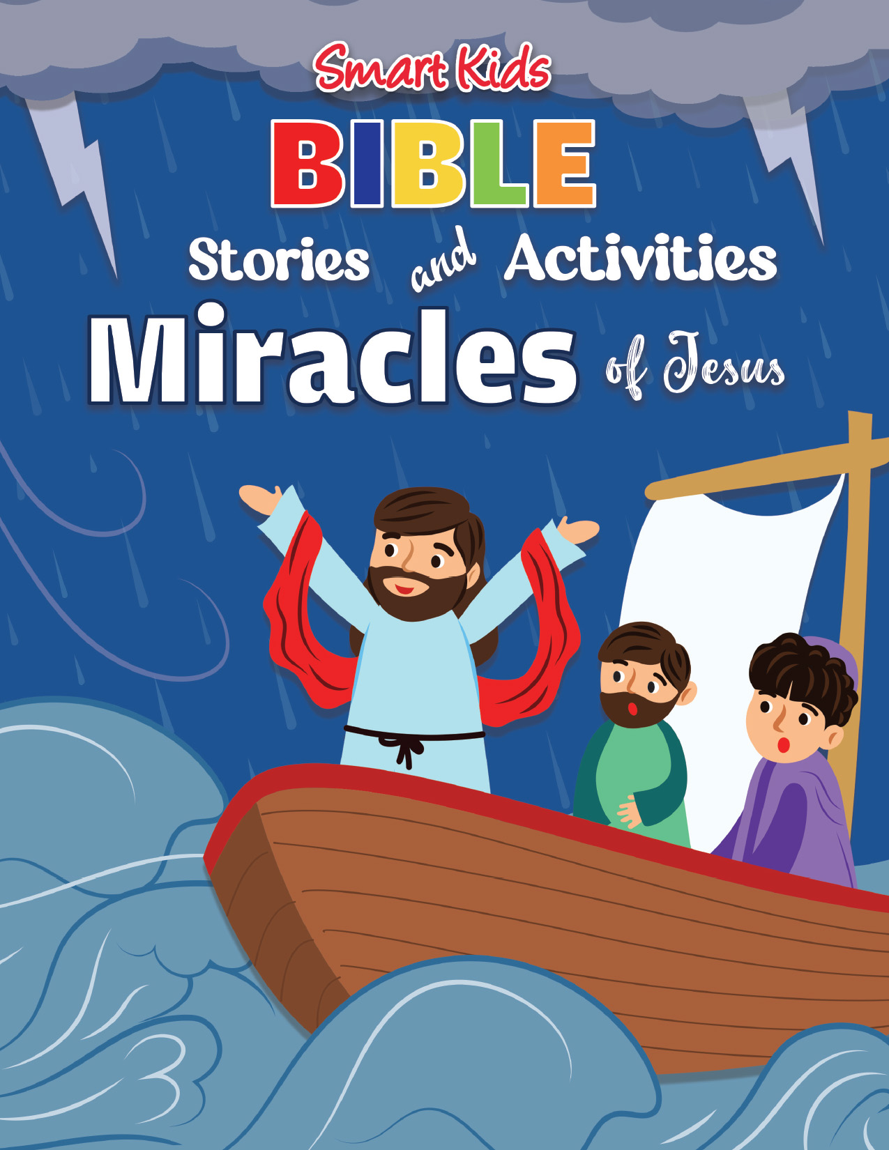 Learning is Fun. SMART KIDS BIBLE STORIES AND ACTIVITIES-MIRACLES OF JESUS